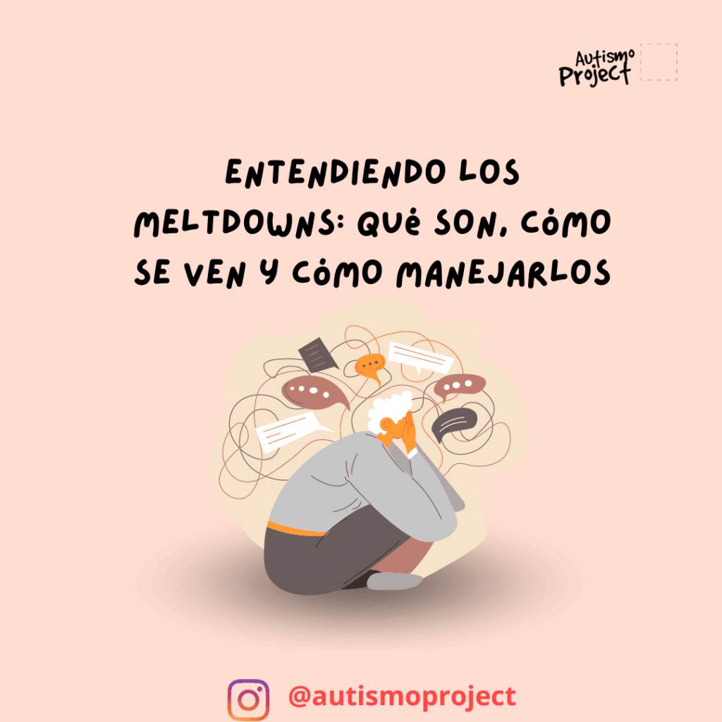 Entendiendo los Meltdowns: Qué Son, Cómo Se Ven y Cómo Manejarlos ...